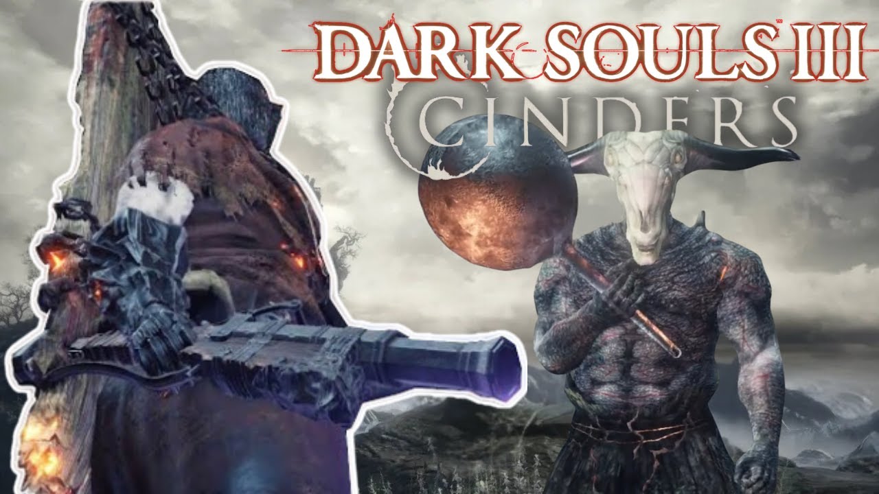 Dark Souls 3 Cinders Mod 2020 (PART 1) - YouTube