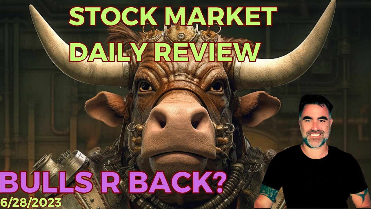 BULLS ARE BACK ? Technical Analysis |Stock Market Daily Review | 6/29 ...