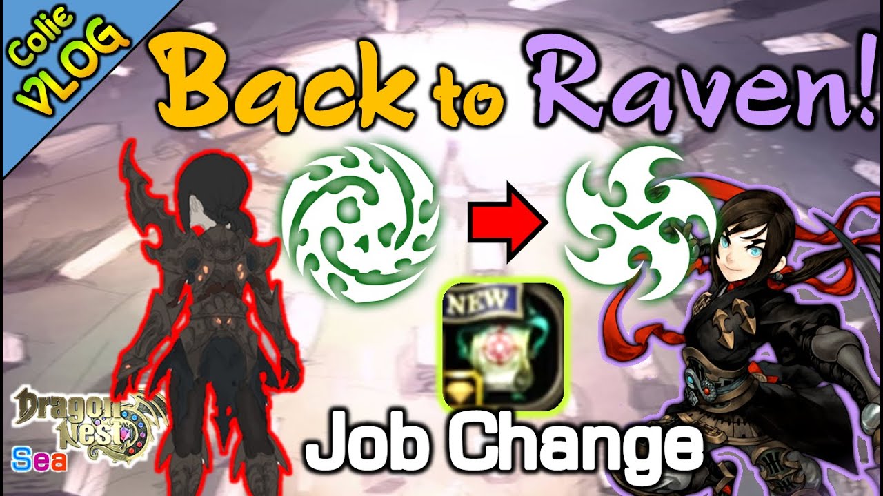 Back to Raven !! / Job Change / DragonNest SEA - YouTube