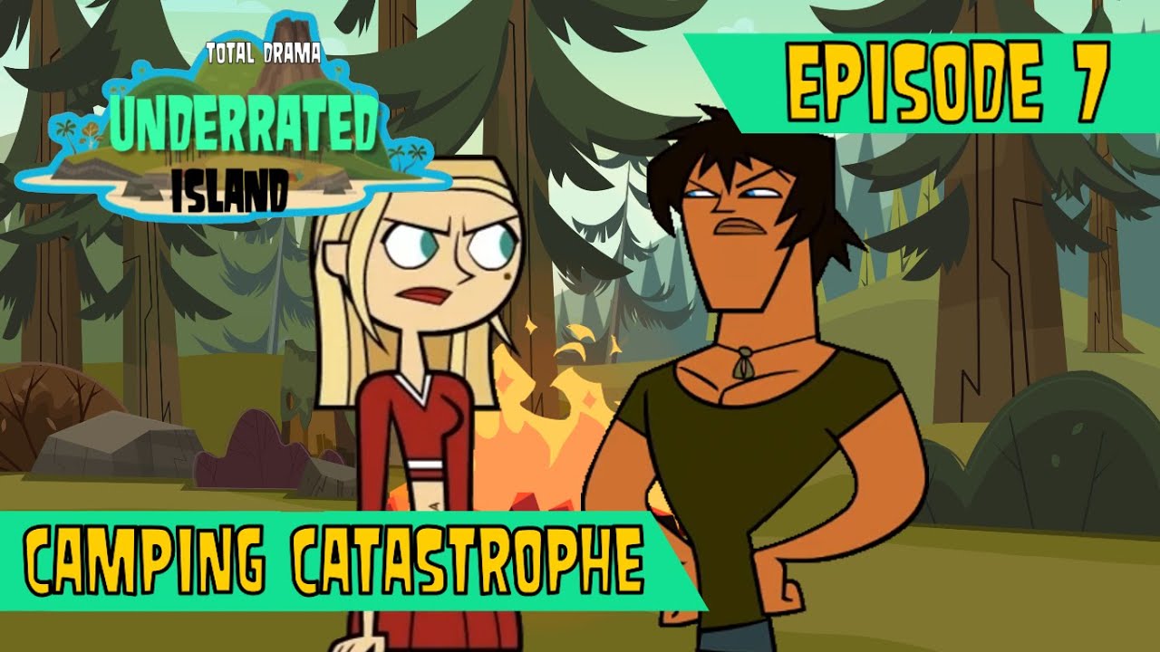Total Drama Underrated Island 🥥 Episode 7 - Camping Catastrophe - YouTube