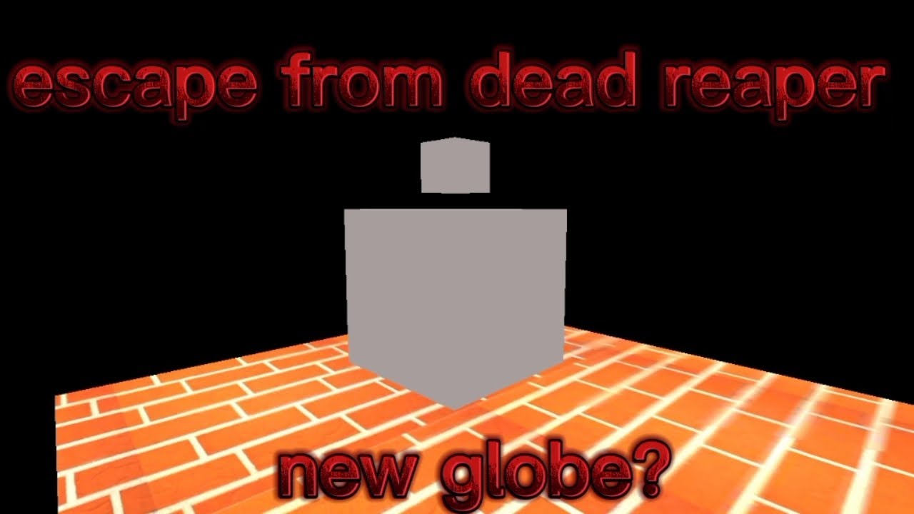 escape from dead reaper (chapter 7 at part 7) (new globe) - YouTube