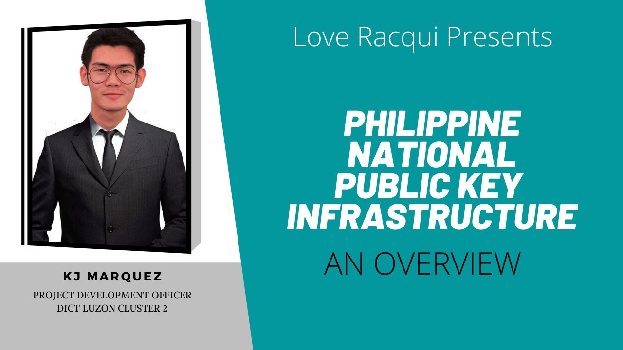 VBlog-0015: Philippine National Public Key Infrastructure: An Overview ...