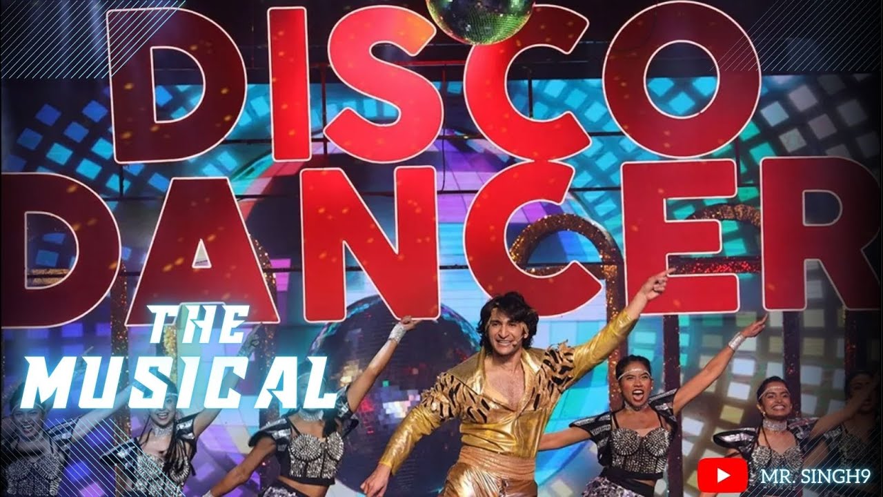 Disco Dancer The Musical | Disco Dancer | Mr.Singh9 - YouTube