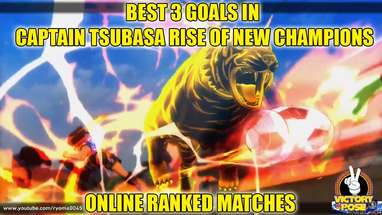 Best 3 Goals In Captain Tsubasa Rise Of New Champions - YouTube
