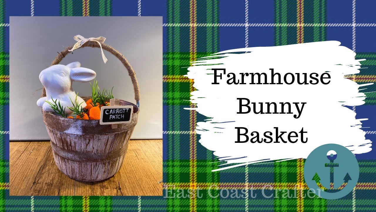 Farmhouse Bunny Basket 🐰 Spring & Easter Decor 🐰 Farmhouse chic 🐰 ...