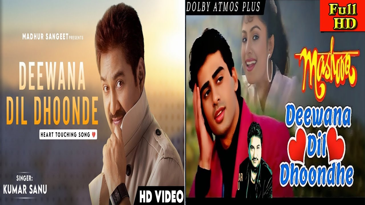 Deewana Dil Dhoonde 1080p HQ Audio Mashooq 1992 l Kumar Sanu l Ayub ...