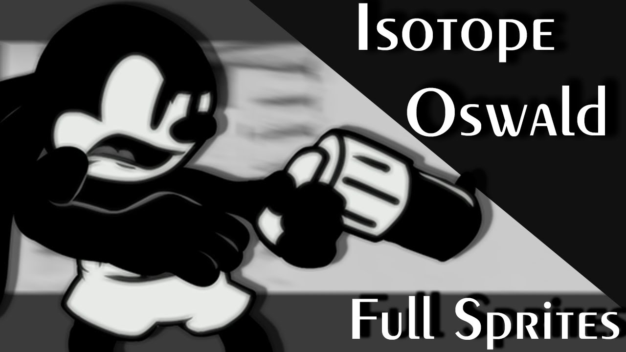 (FNF) - (WI) - (SF) Isotope Oswald Mix Full Sprites + Download - YouTube