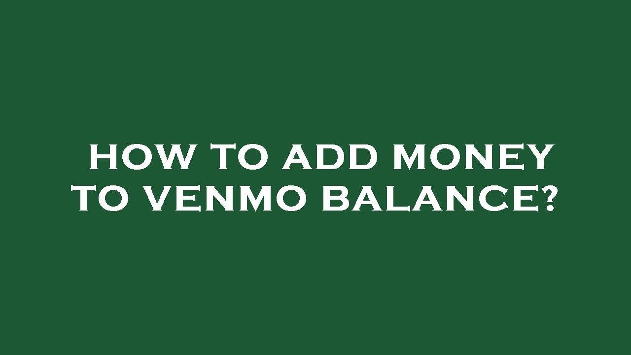 How to add money to venmo balance? - YouTube