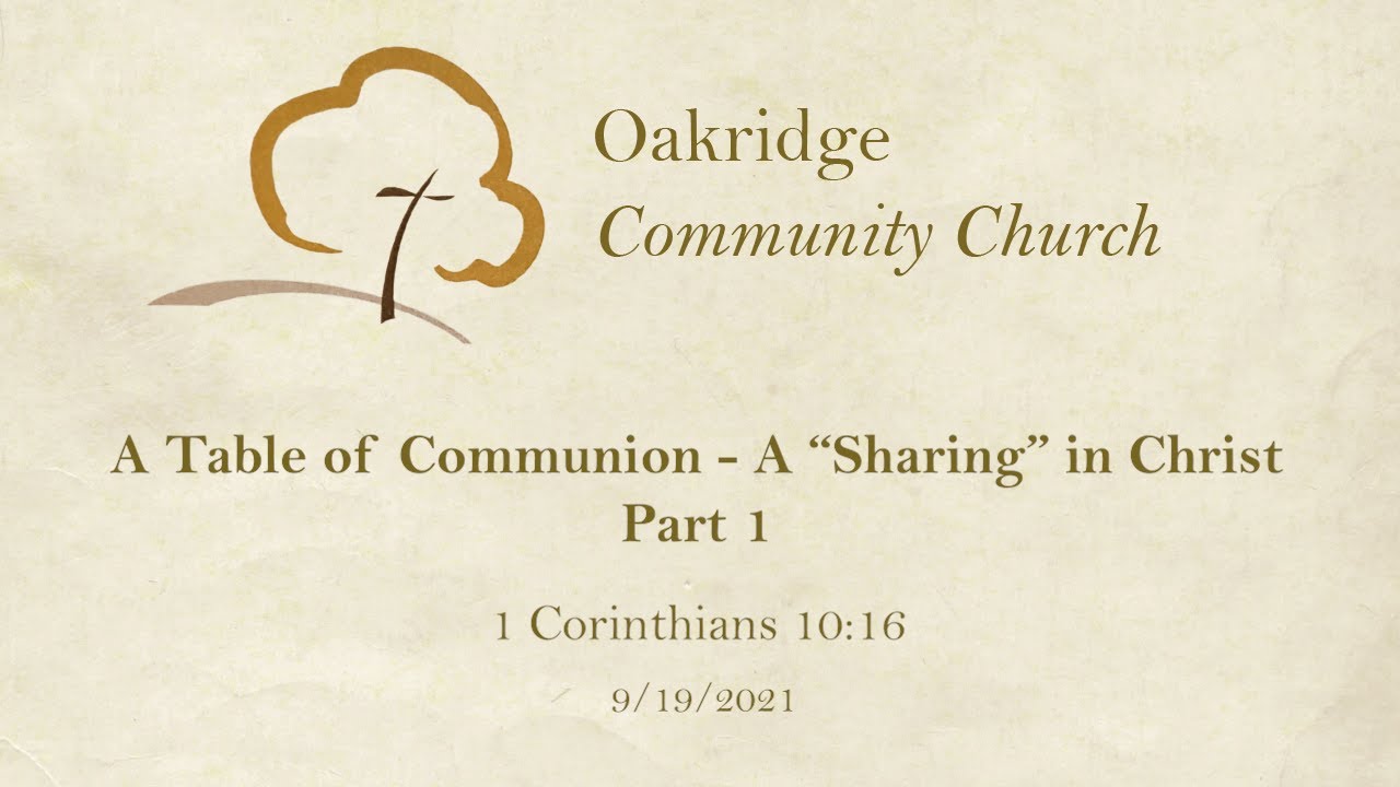 A Table of Communion - A "Sharing" in Christ, Part 1 - YouTube