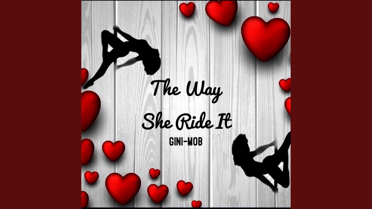 The Way She Ride It - YouTube