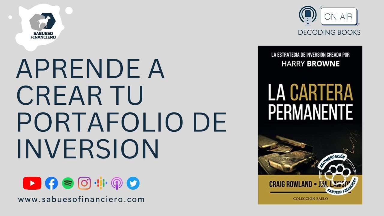 La CARTERA PERMANENTE Aprende a crear un portafolio de inversión # ...