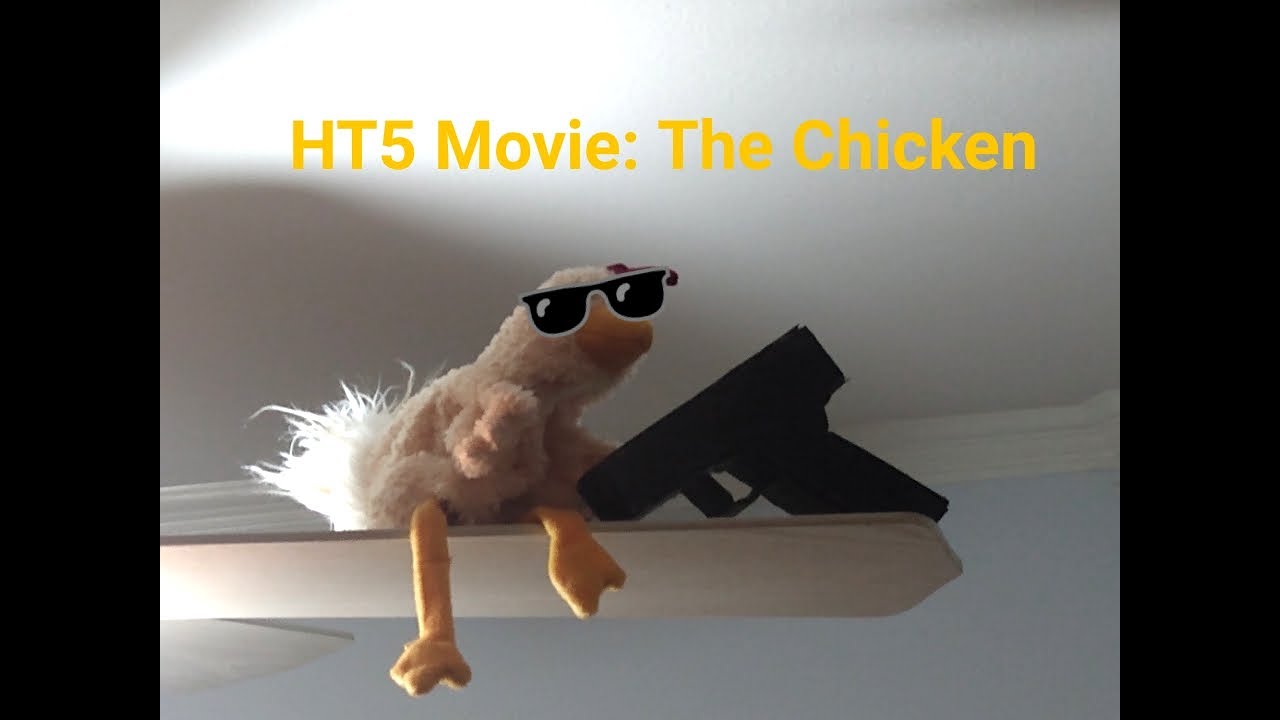 HT5 Movie: The Chicken - YouTube