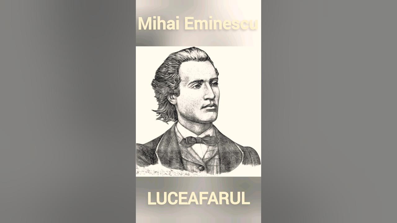 Mihai Eminescu - LUCEAFARUL - YouTube