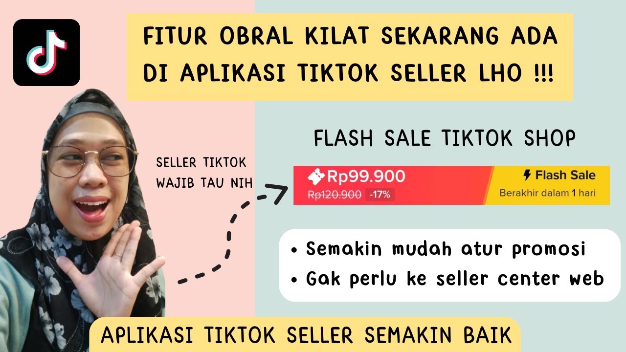 TINGKATKAN PENJUALAN DENGAN FITUR FLASH SALE DI TIKTOK SHOP || CARA ...