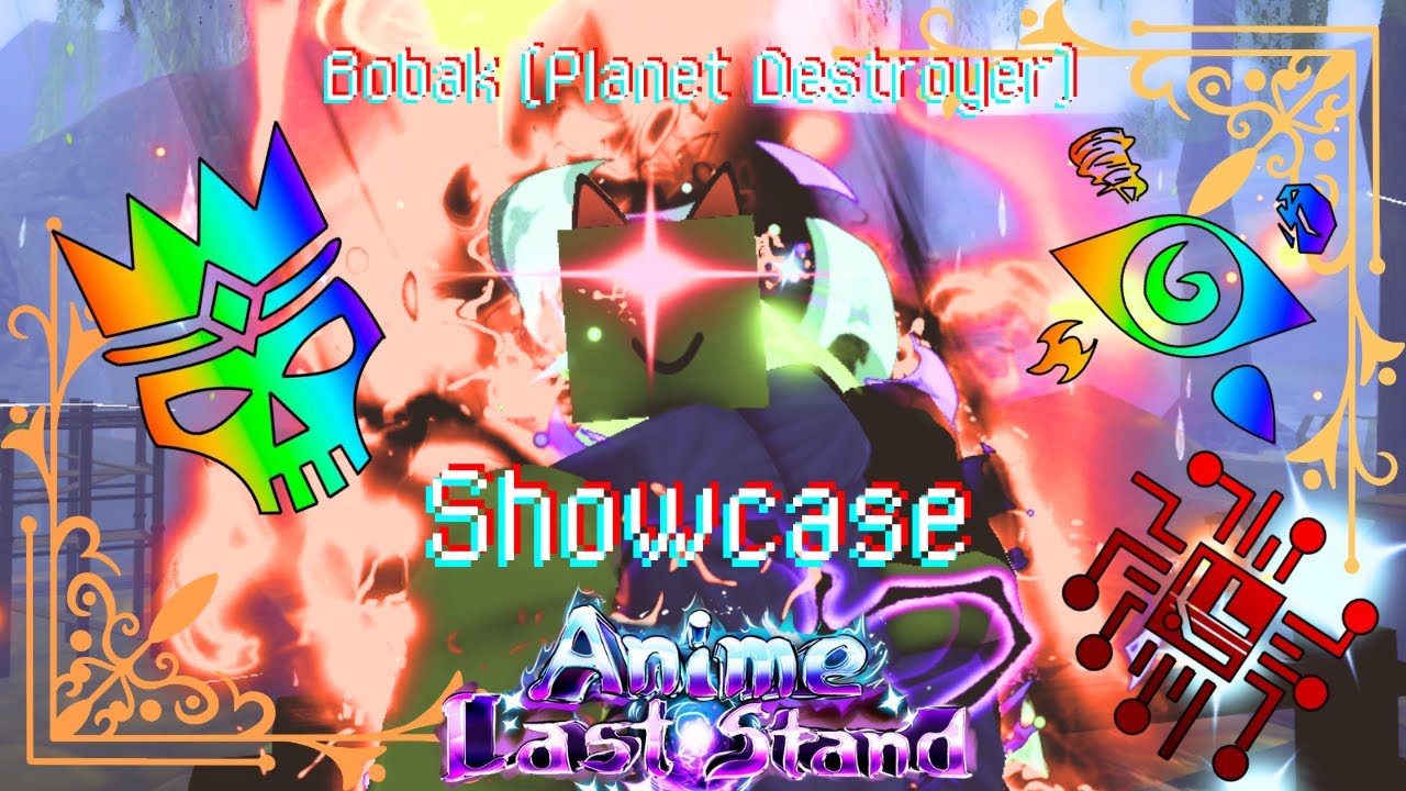 Bobak (Planet Destroyer) Showcase | Anime Last Stand - YouTube