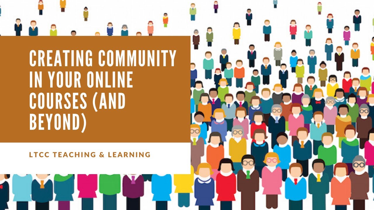 Creating Community in Your Online Courses (and Beyond) - YouTube