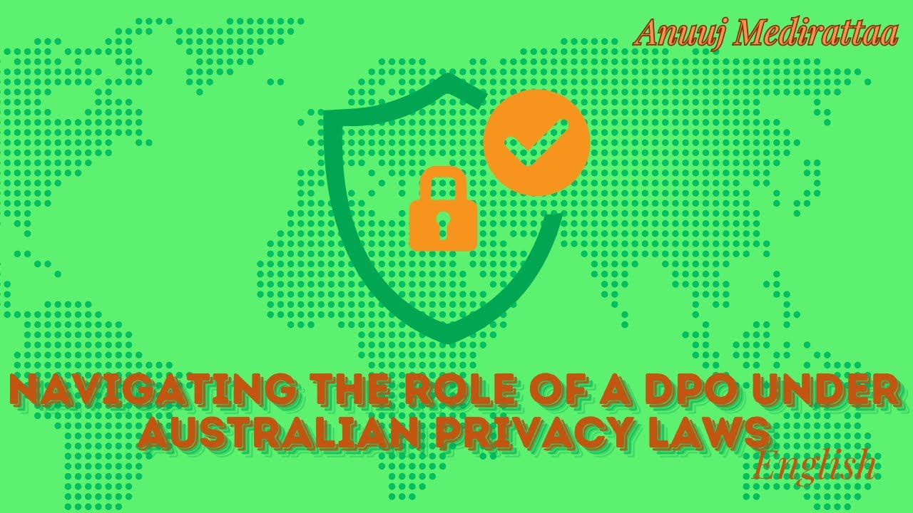 Understanding The Role Of A DPO in Australian Privacy Laws, English ...
