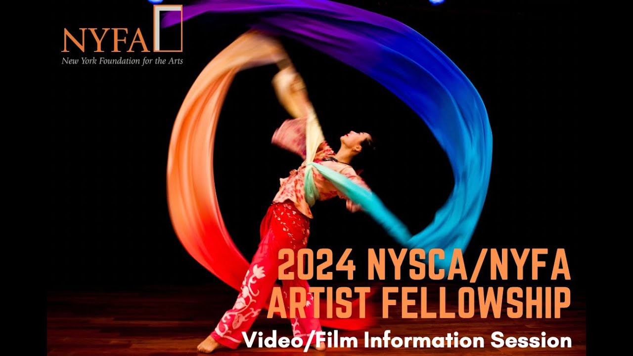 2024 NYSCA/NYFA Artist Fellowship Video/Film Information Session - YouTube