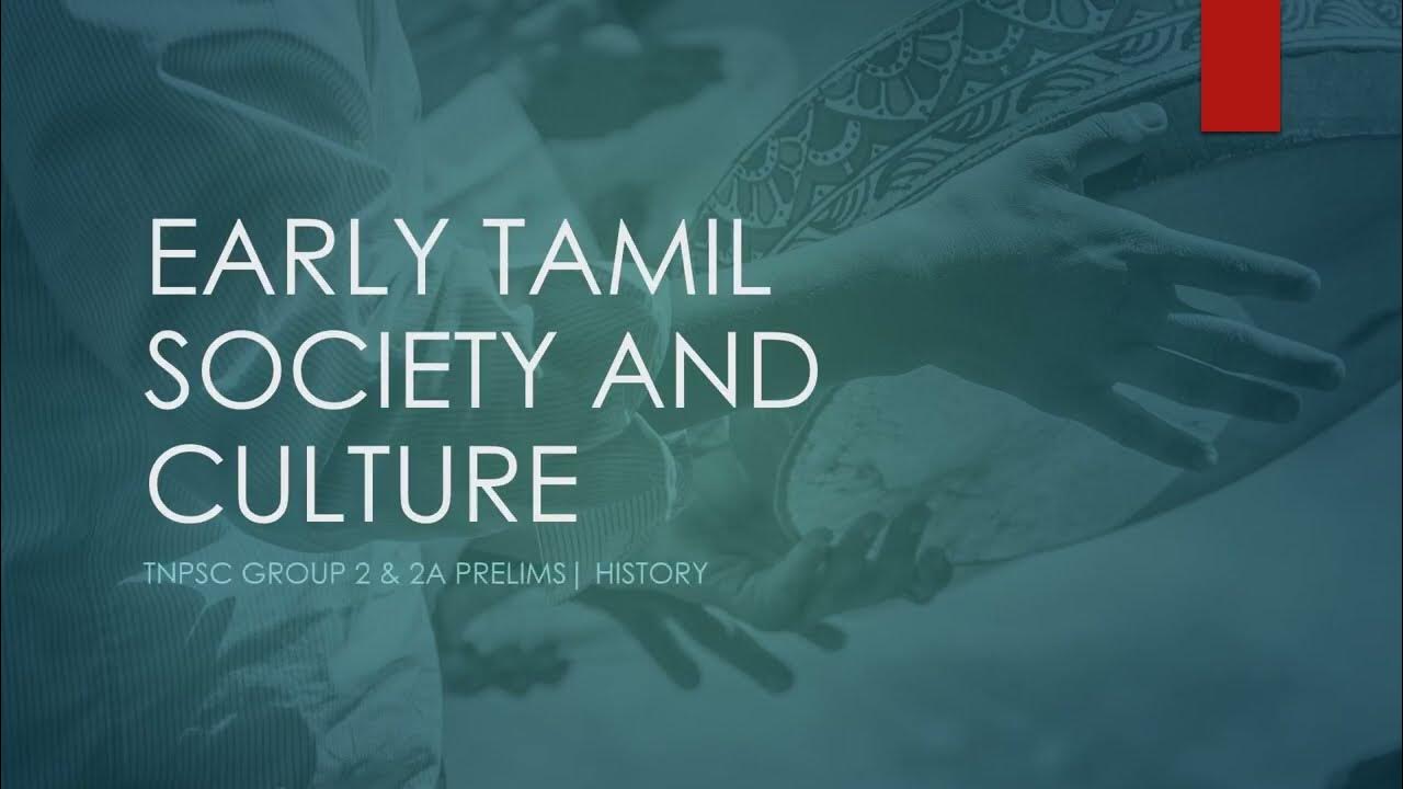 Early Tamil culture and society| TNPSC GROUP 2 & 2A PRELIMS - YouTube