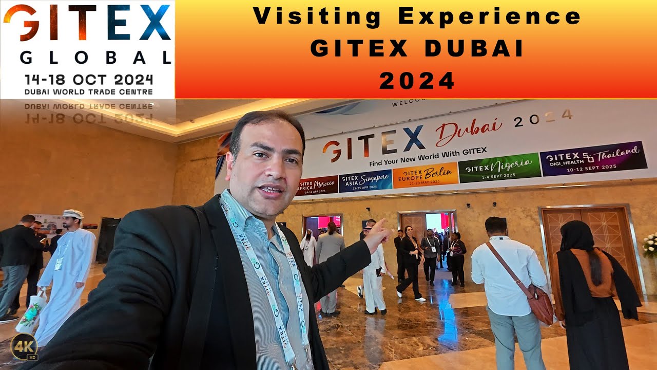 GITEX DUBAI 2024 Event Experience - Ep 14 - English Subtitles #dubai # ...