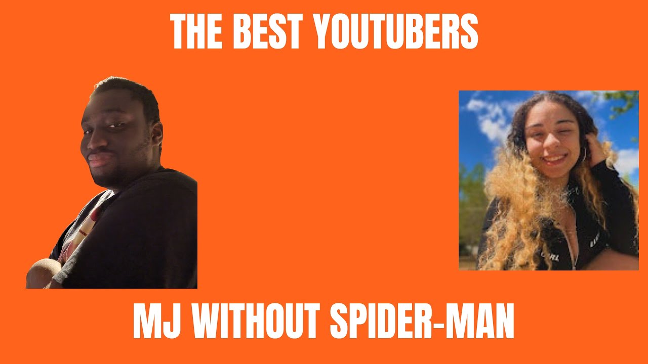 The Best YouTubers - S12E7 - MJ Without Spider-Man - YouTube