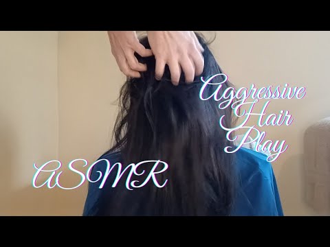 ARMR/ Aggressive Hair Brushing, Scratching, Pulling and hair slapping ...