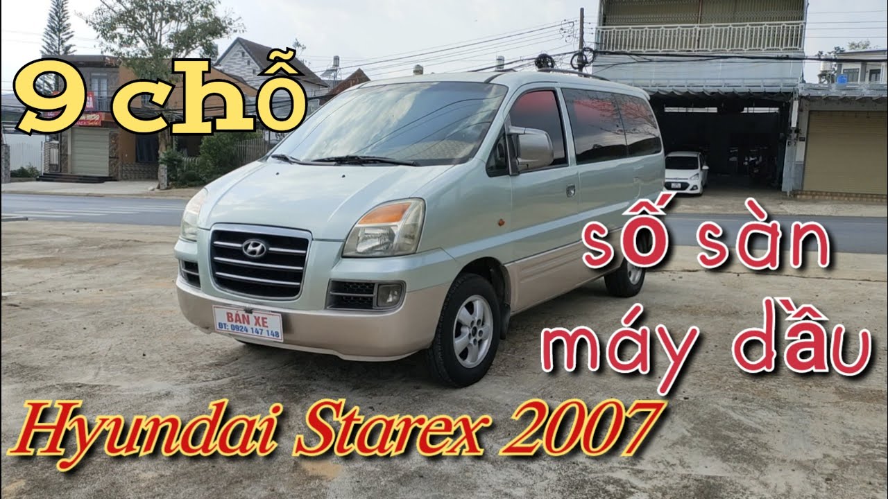 Hyundai Starex 2007 số sàn máy dầu 9 chỗ không niên hạn | Ô-tô Thanh Xuân - YouTube