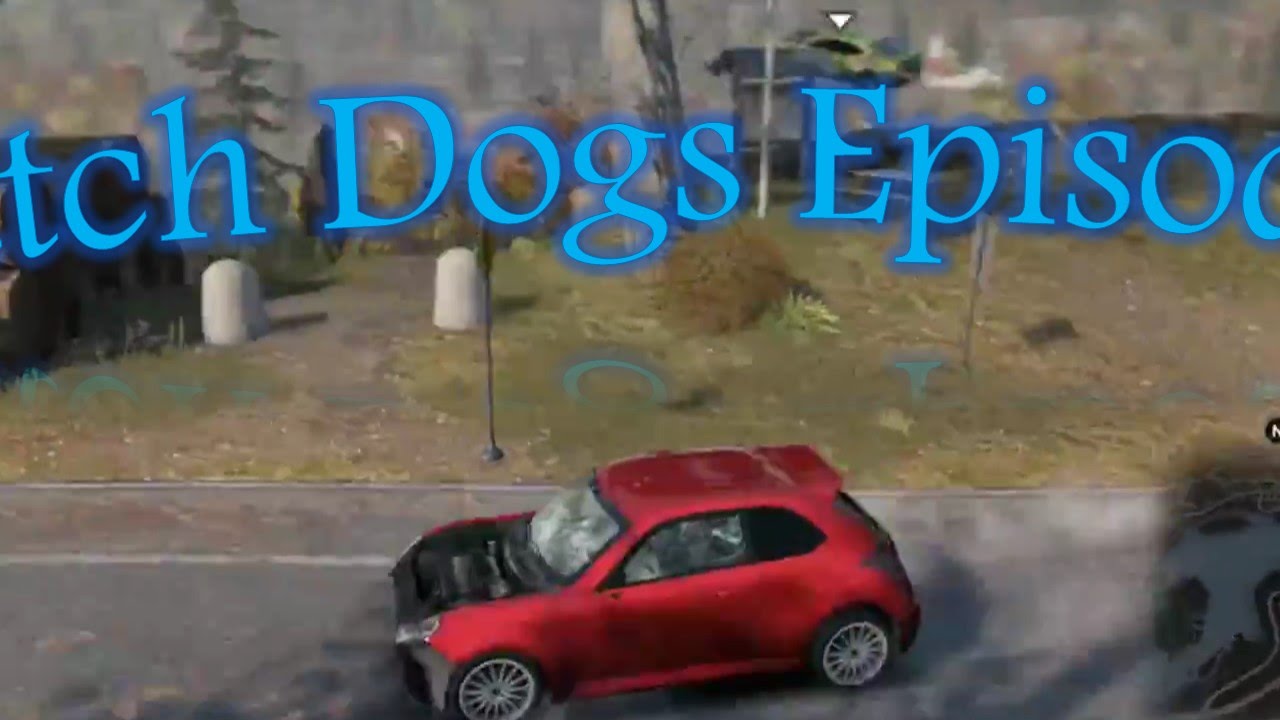 Watch Dogs Clips [Episode 3] - YouTube