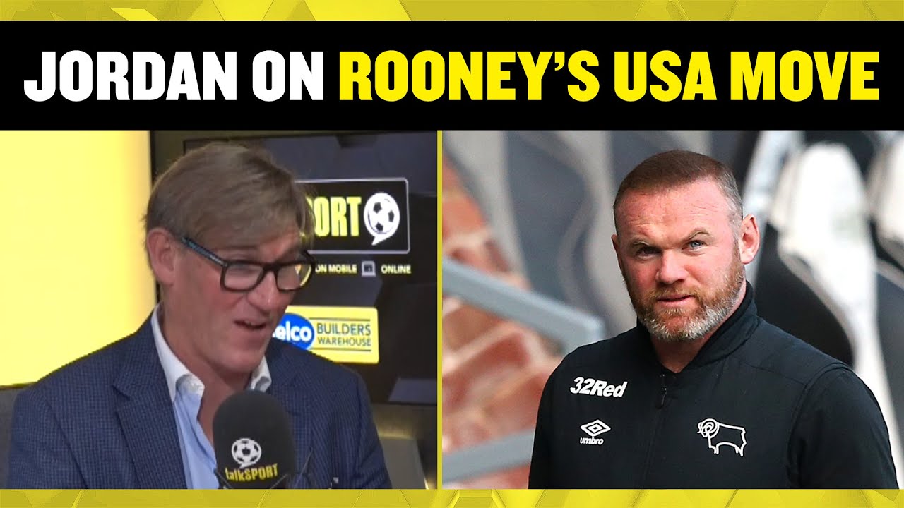 Simon Jordan claims DC United-bound Wayne Rooney would NEVER get ...