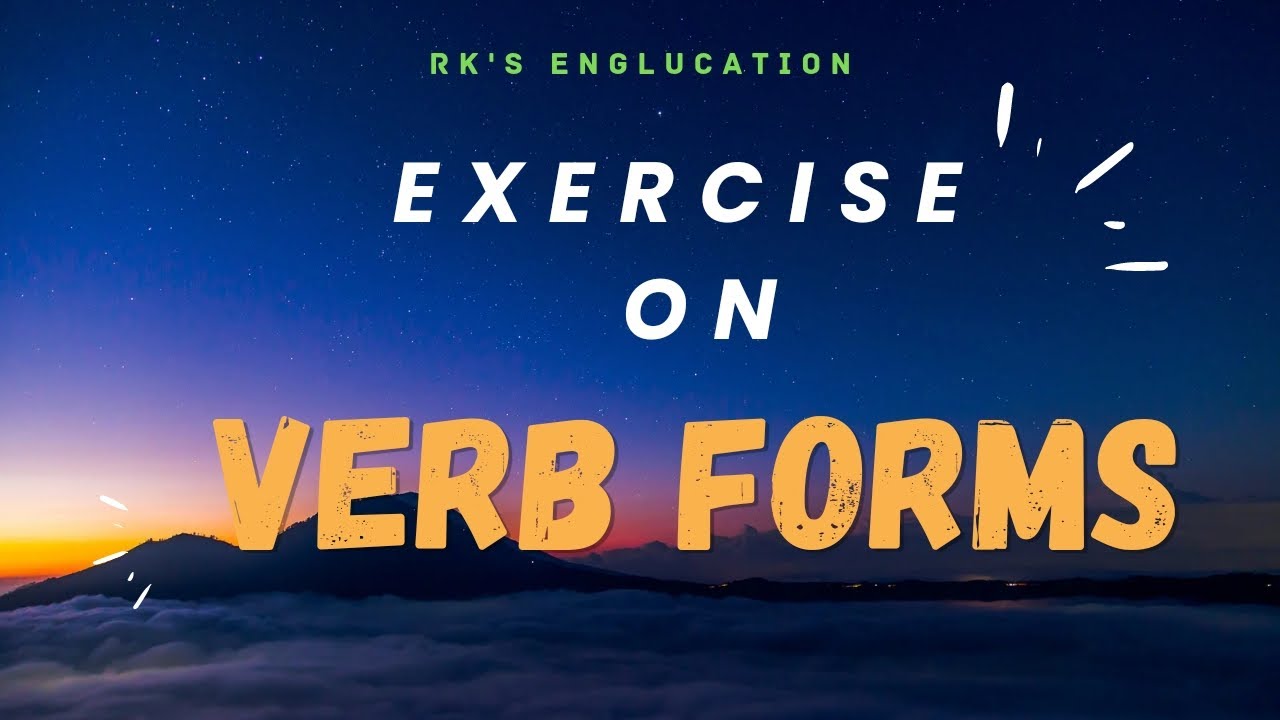 VERB FORMS EXERCISE | ENGLISH | GRAMMAR - YouTube