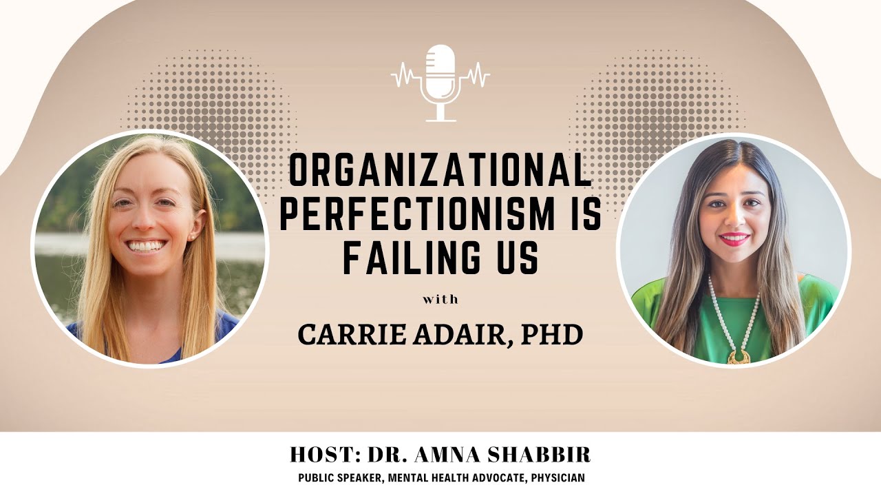 Why Perfectionism Is Failing Our Workplaces (and What to Do) with Dr ...