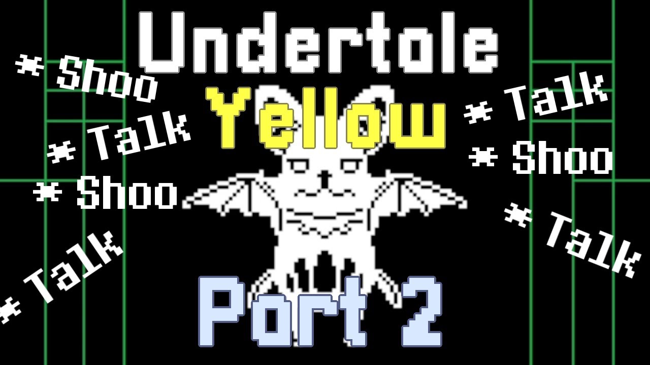 Undertale Yellow - Playthrough Part 2 [Batting an Eye] - YouTube