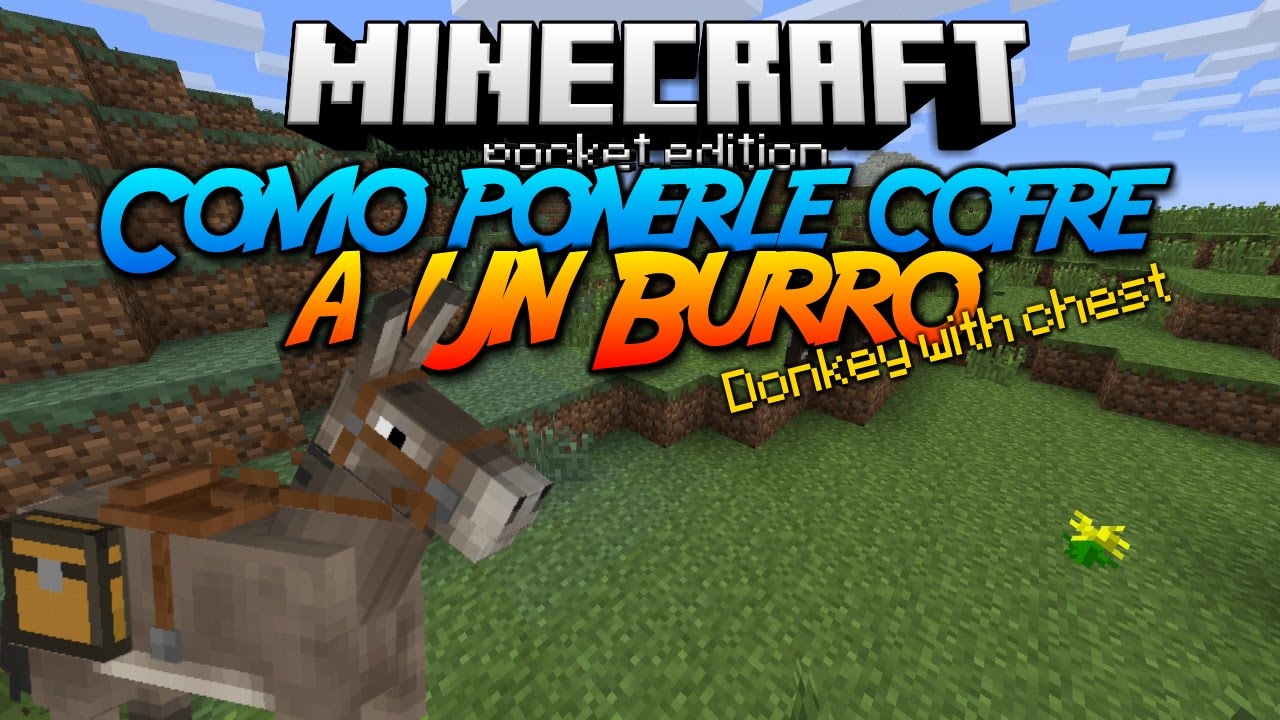 Como poner Cofres en los burros "Minecraft PE 0.15.0" Tutorial - YouTube