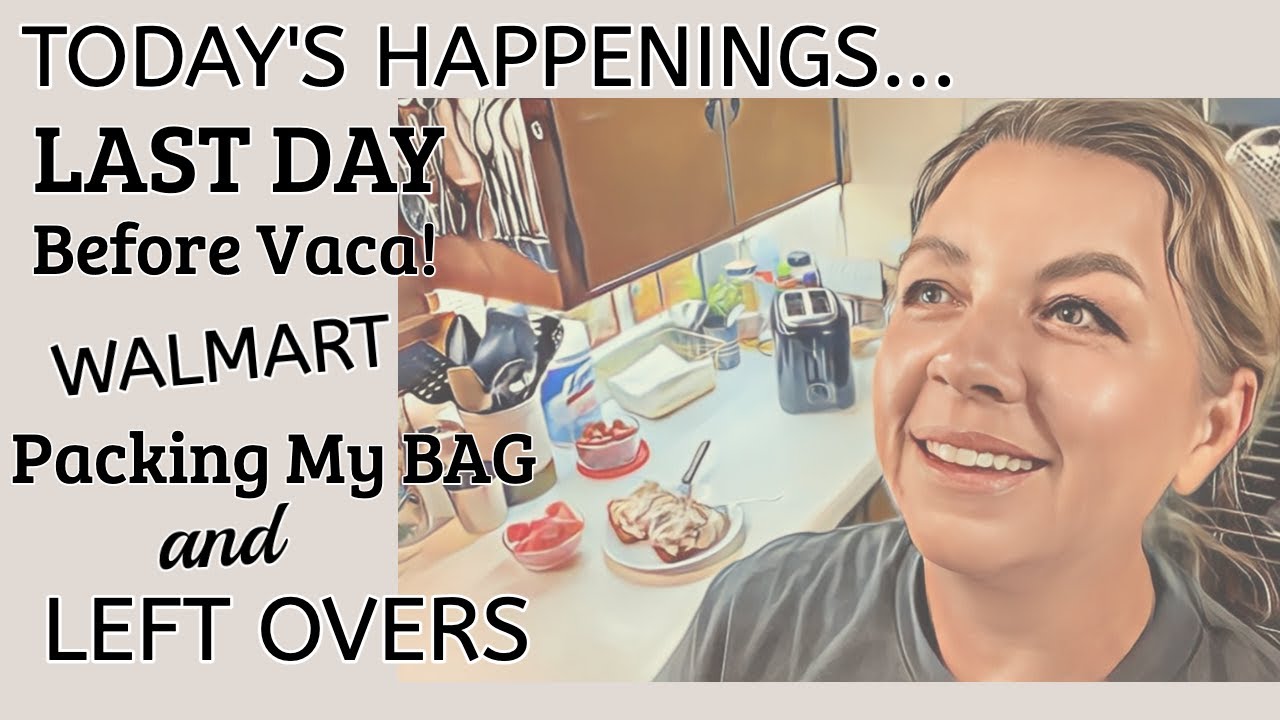 Friday BEFORE Vacation! Packing My BAGS - A Tiny WALMART Pickup ...