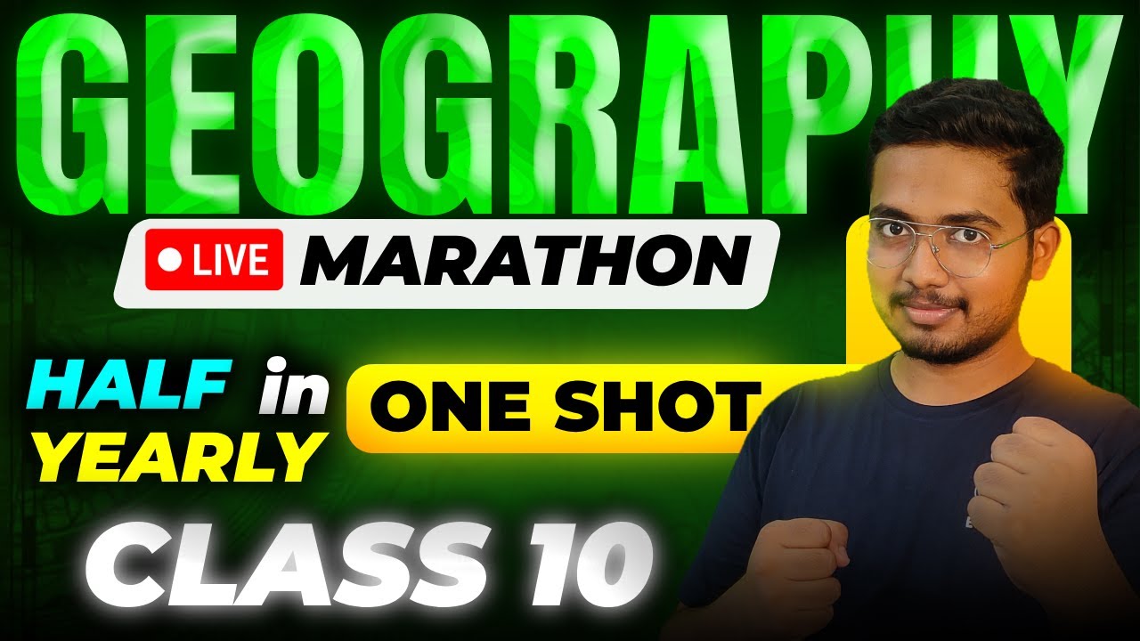 Complete Half Yearly SST Geography In One Shot Class 10th Half Yearly ...