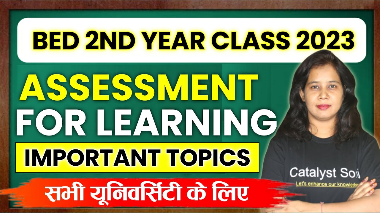 Bed 2nd Year Exam 2023 | Assesment For Learning Important topics ...