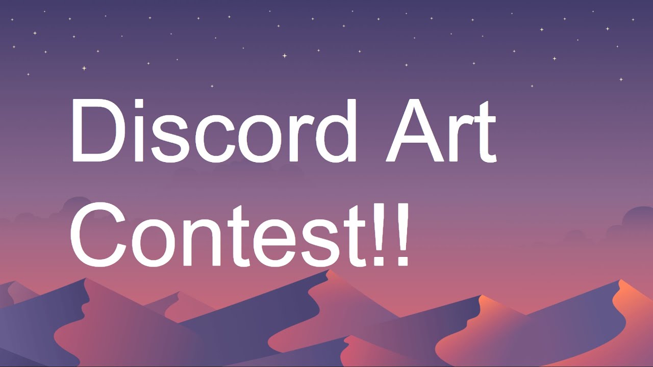 Discord Art Contest!! - YouTube