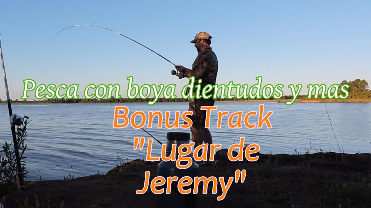 Pesca con Boya de Dientudos y Otras especies en el pesquero de Jeremy ...