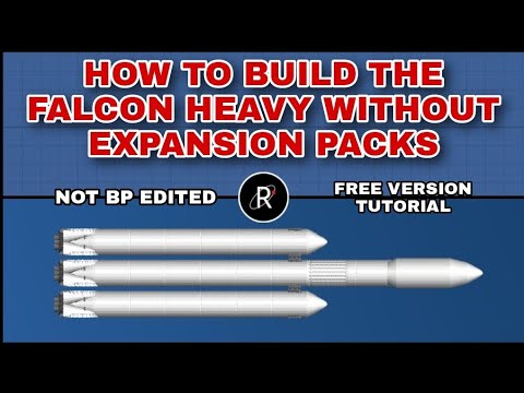 How to build the Falcon Heavy without Expansion Packs in SFS version 1. ...