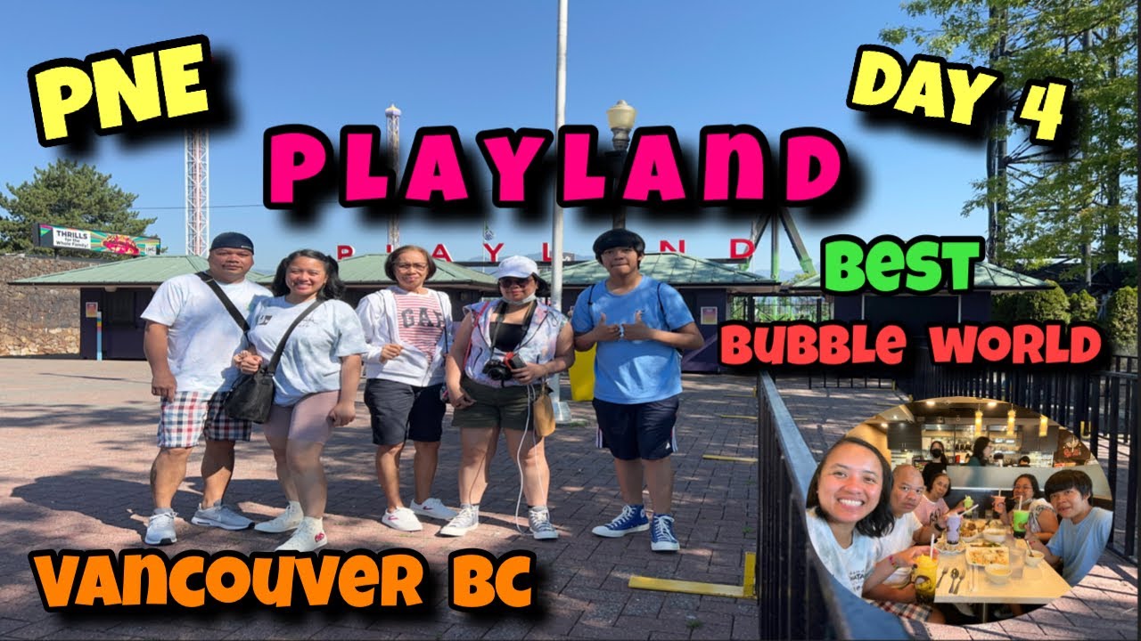 Best Rides at Playland/PNE in Vancouver BC | Lunch at Bubble World ...