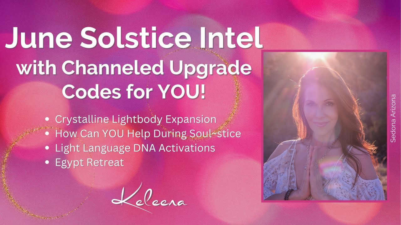 Your June Intel & Solstice Crystalline Upgrades - YouTube