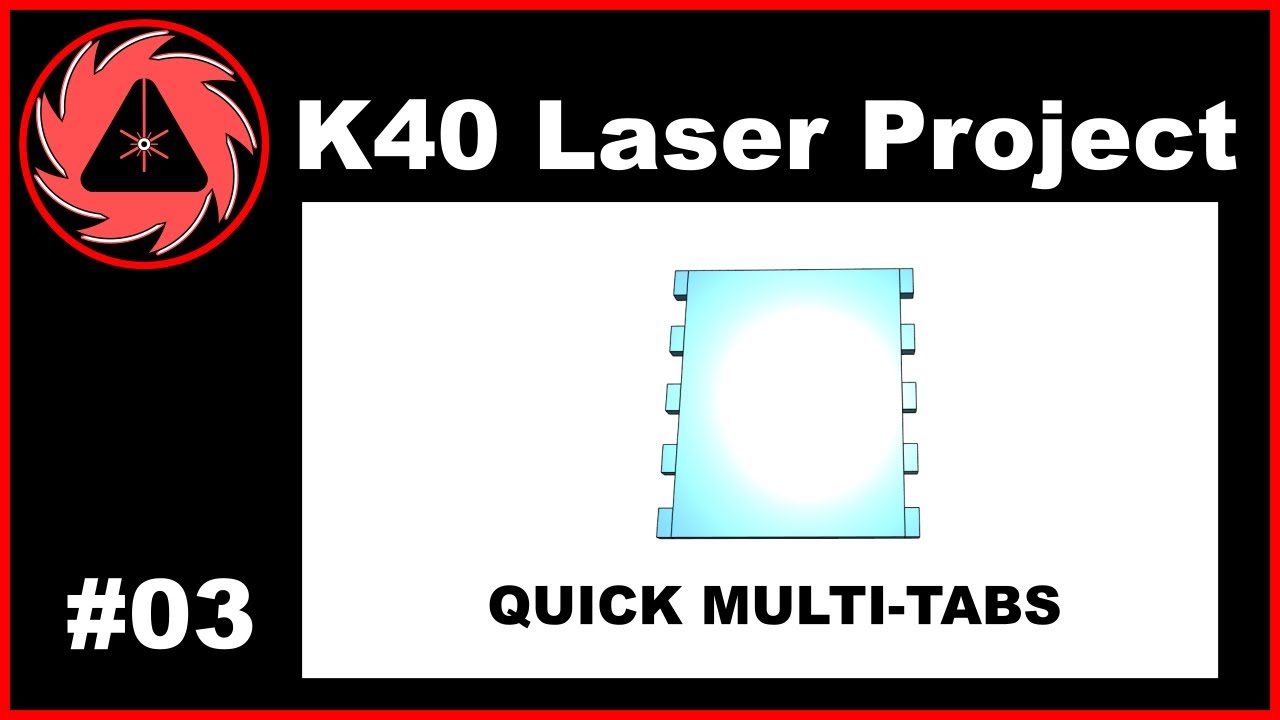 K40 Laser Project : Making Multi-Tabs for Projects Quickly in 123D ...