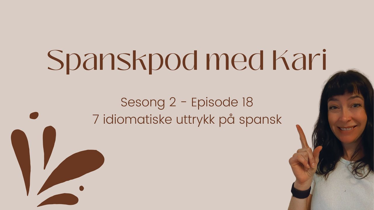 7 idiomatiske uttrykk på spansk - YouTube