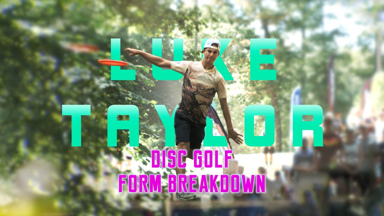 Luke Taylor Pro Disc Golf Form Breakdown Slow Motion - YouTube