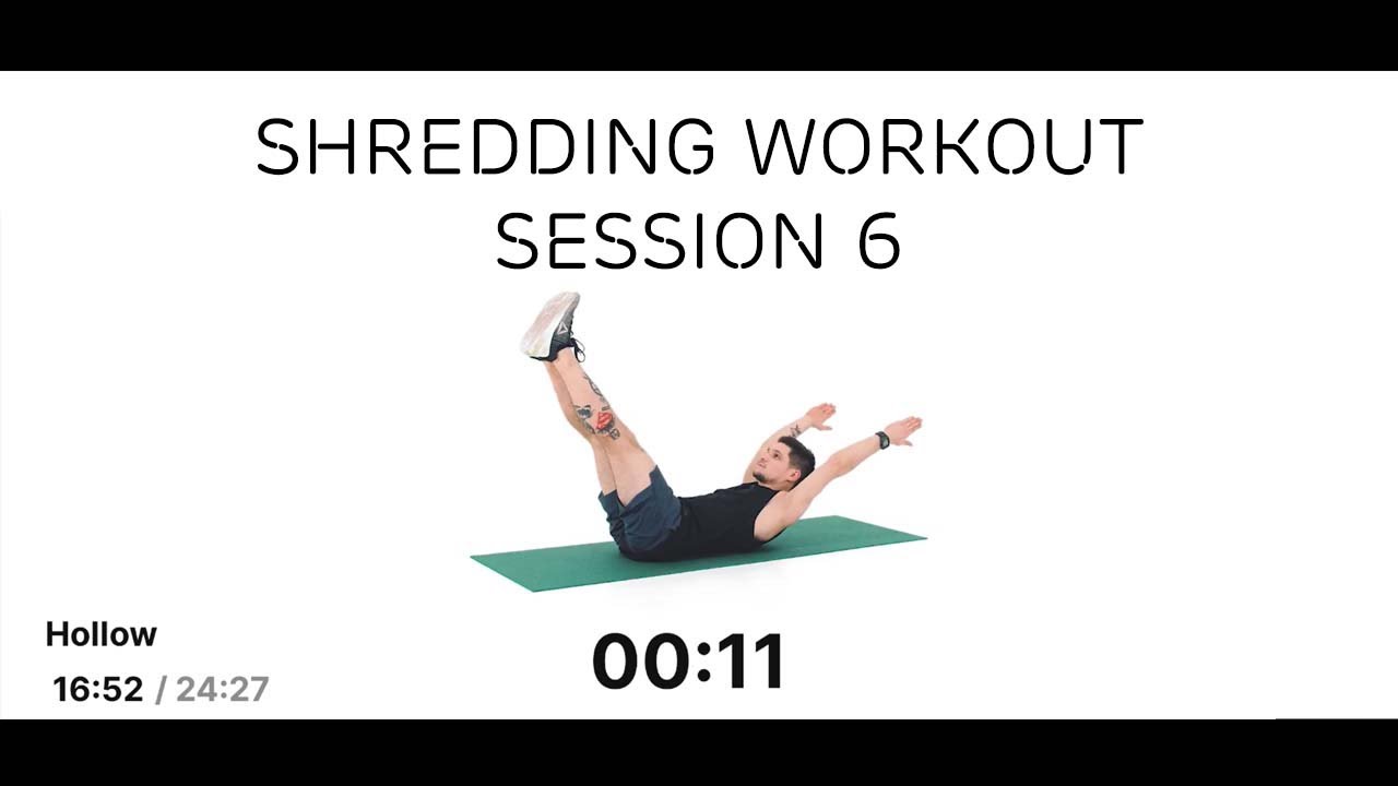 Shredding Workout Session 6 - YouTube