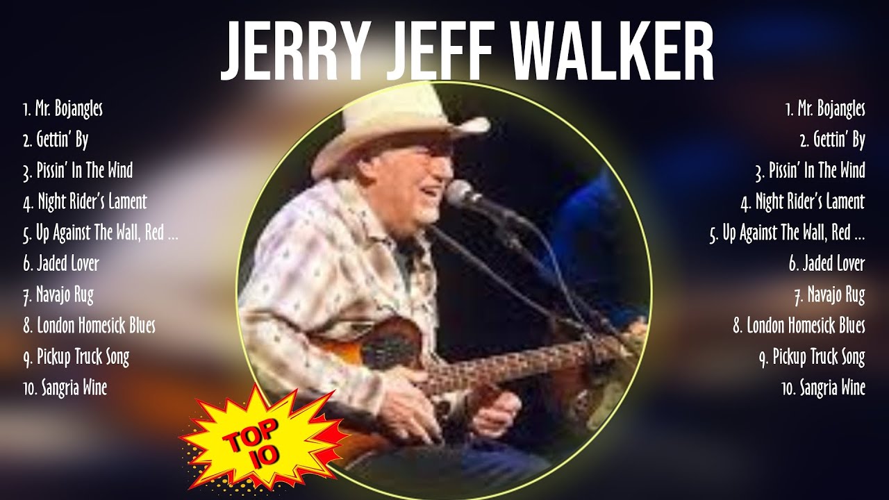Jerry Jeff Walker Greatest Hits ~ Top 100 Jerry Jeff Walker To Listen ...