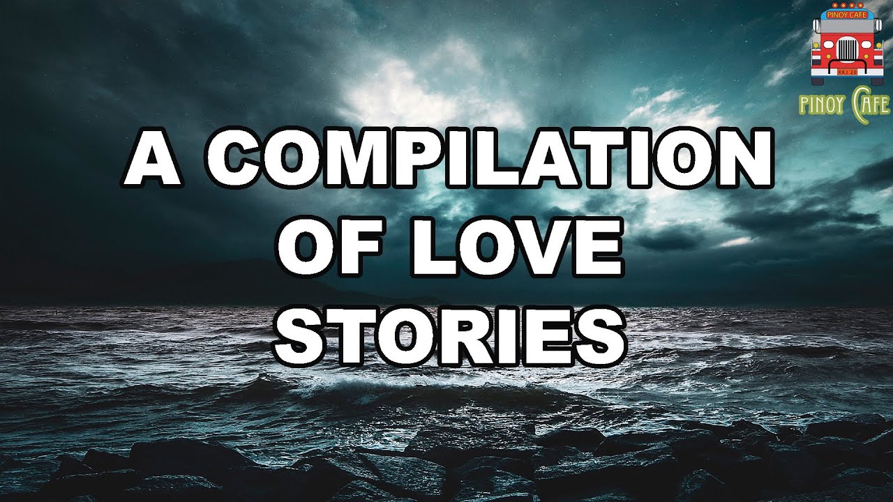 1-HOUR Compilation of Love Stories - YouTube