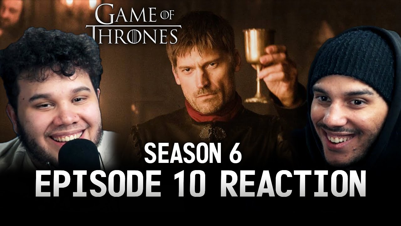 The Game of Thrones Season 6 Episode 10 REACTION | The Winds of Winter ...