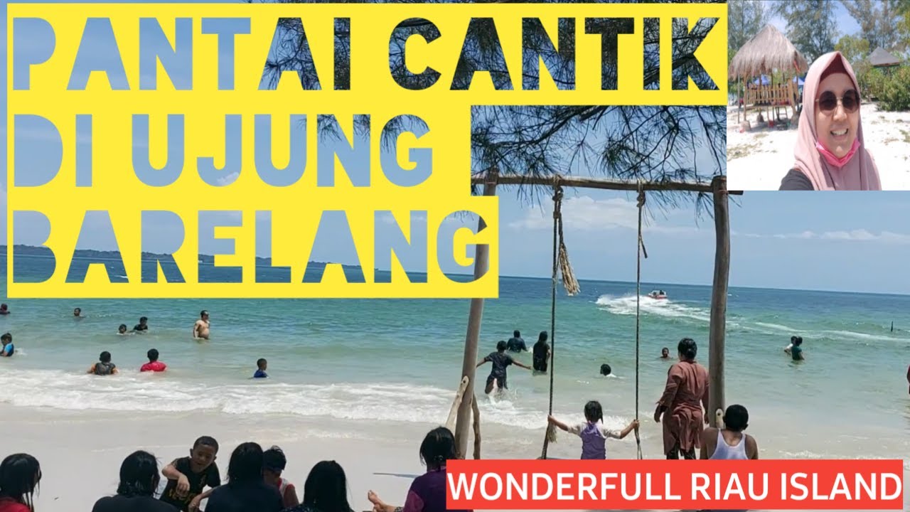 PANTAI REVIOLA DI PULAU GALANG, BATAM KEPULAUAN RIAU - YouTube