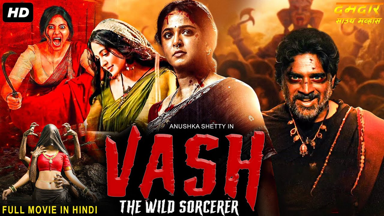 VASH: THE WILD SORCERER - New South Movie Hindi Dubbed | Anushka Shetty ...